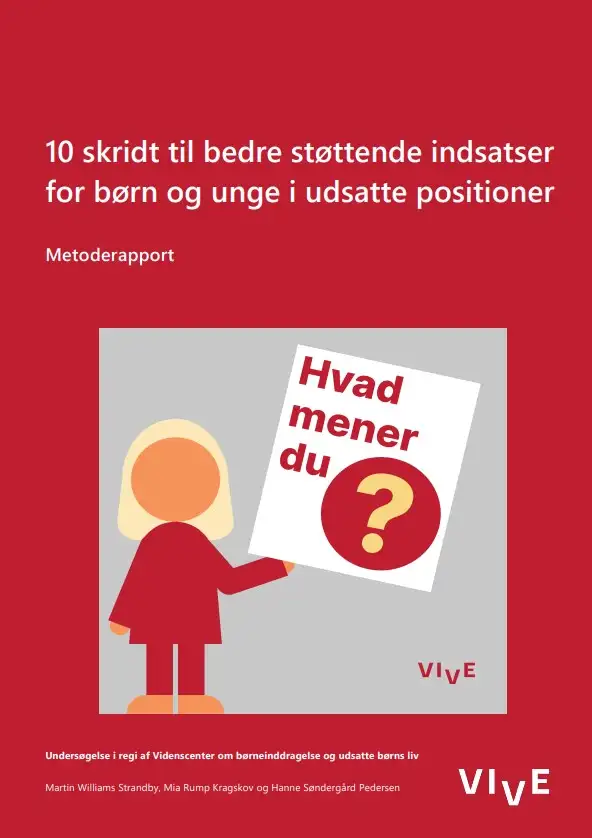 10 skridt til bedre støttende indsatser for børn og unge i udsatte positioner | Social- og ...